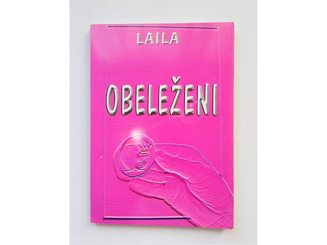 Obeleženi, Laila