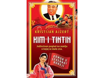 Kim i Tintin - Odmor u Severnoj Koreji