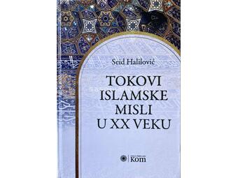 TOKOVI ISLAMSKE MISLI U XX VEKU