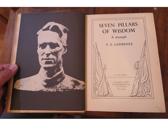 Seven Pillars Of Wisdom A Triumph T E Lawrence