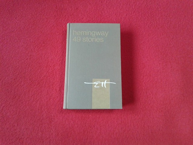 Ernest Hemingway - 49 stories (na nemačkom)