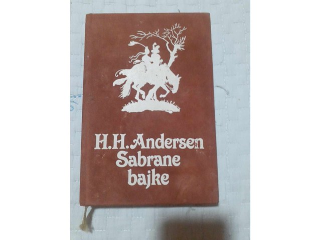 Hans Hristijan Andersen - Sabrane bajke- VI