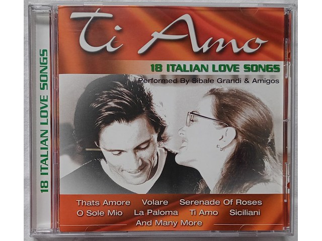 Sibale Grandi &; Amigos - Ti amo 18-Italian love songs