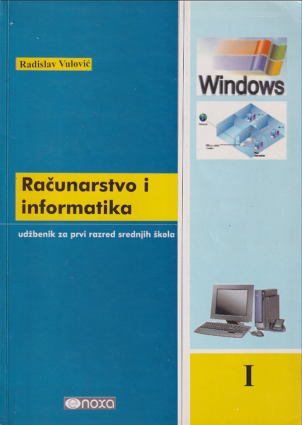 RAČUNARSTVO I INFORMATIKA za 1. razred srednjih škola (Epoha)