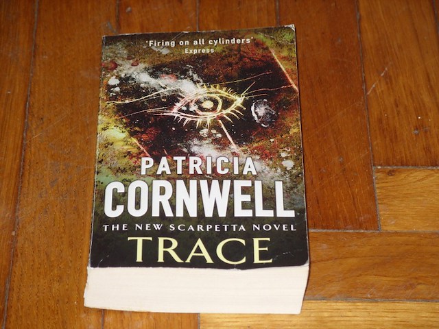 TRACE - Patricia Cornwell