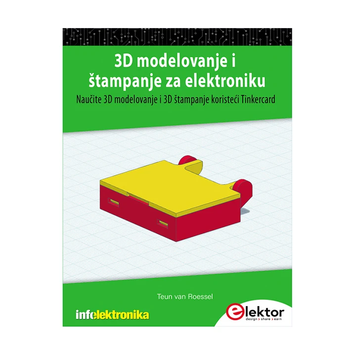 Knjiga 3D modelovanje i štampanje za elektroniku