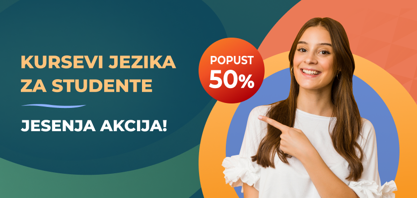 KURSEVI JEZIKA ZA STUDENTE - POPUST 50%