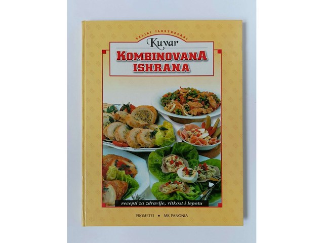 KUVAR - KOMBINOVANA ISHRANA