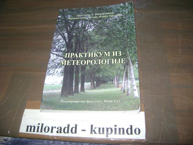 Praktikum iz meteorologije - Mihailović, Lalić, Arsenić