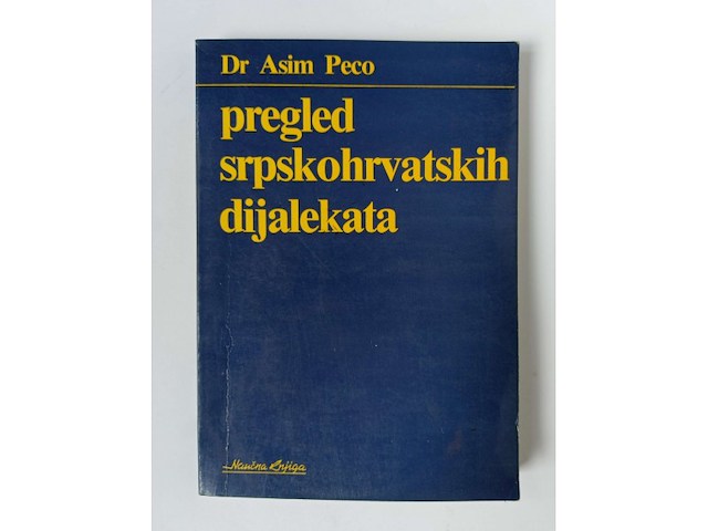 PREGLED SRPSKOHRVATSKIH DIJALEKATA - Asim Peco