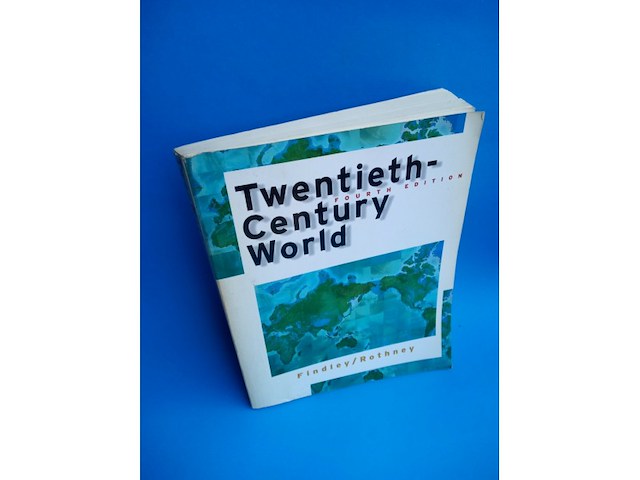 TWENTIETH-CENTURY WORLD Findley/Rothney (English)