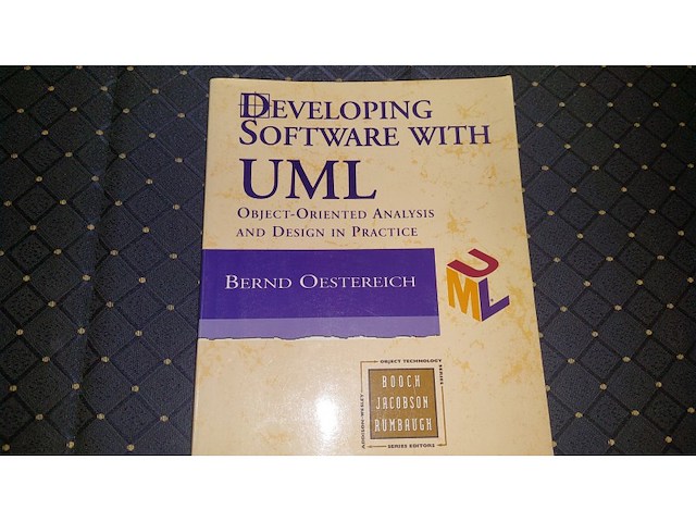 Developing software with UML/Bernd Oestereich