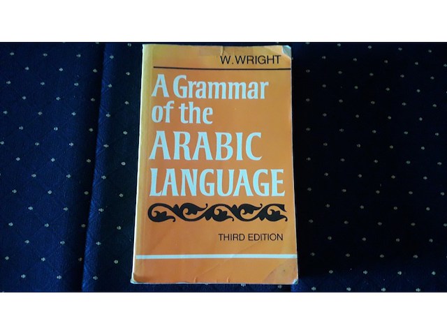 A Grammar of the ARABIC LANGUAGE/Arapska gramatika