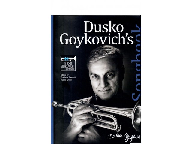 Dusko Goykovich’s Songbook -