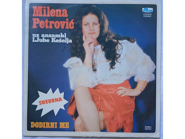 MILENA  PETROVIC  -  DODIRNI  ME