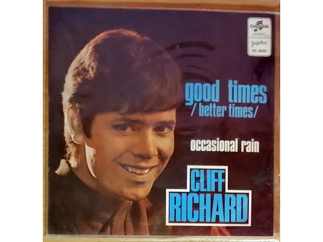 SP CLIFF RICHARD - Good Times / Occasional Rain (69) NM