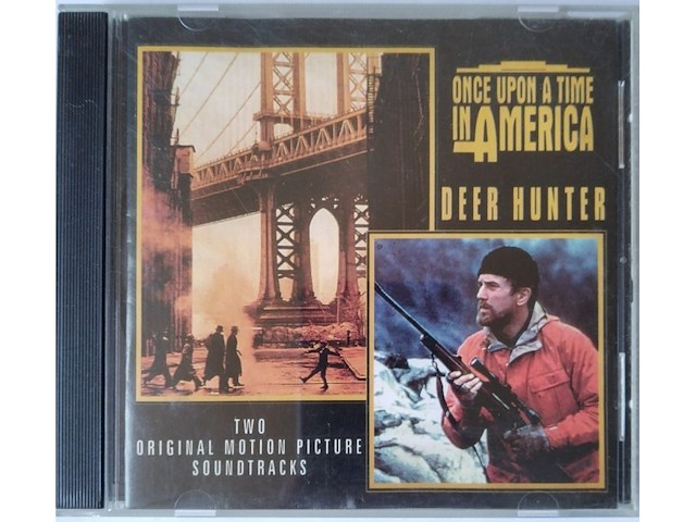 Once Upon A Time In America / Deer Hunter