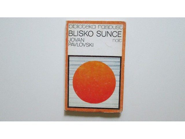 BLISKO SUNCE, Jovan Pavlovski