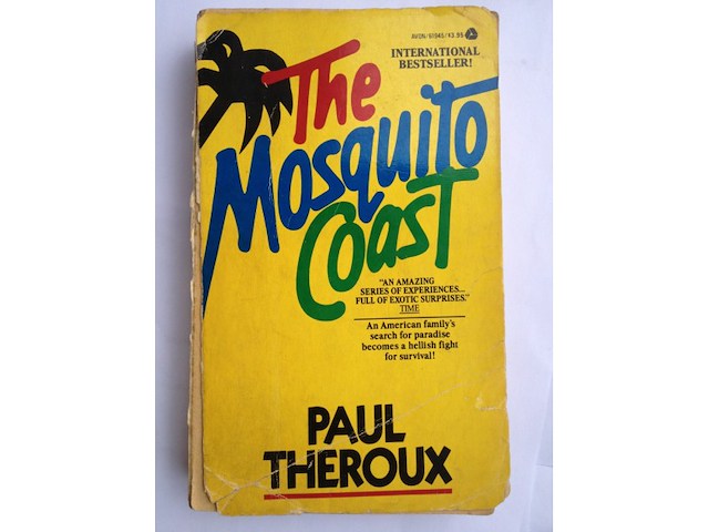 Paul Theroux, THE MOSQUITO COAST