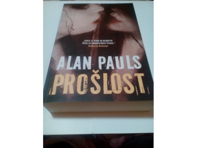Prošlost - Alan Pauls
