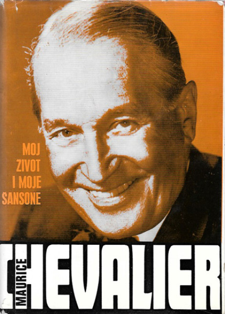 Moj život i moje šansone - Maurice Chevalier