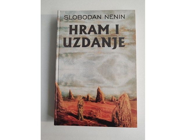 Hram i uzdanje - Slobodan Nenin