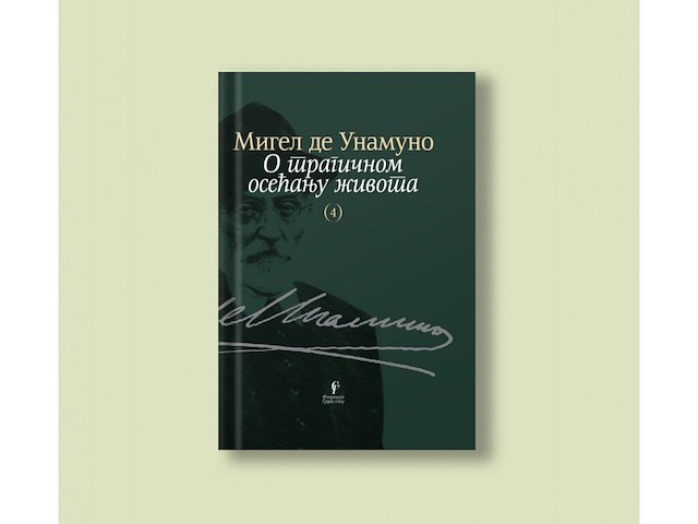 O tragičnom osećanju života - Migel de Unamuno