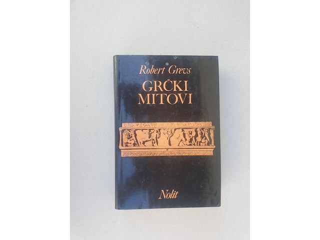 Grčki mitovi - Robert Grevs, Nolit