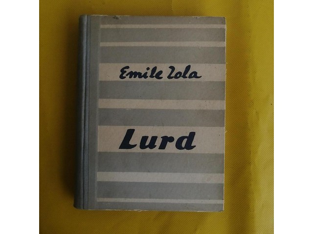 Lurd - Emile Zola