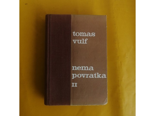 Tomas Vulf - Nema povratka 2