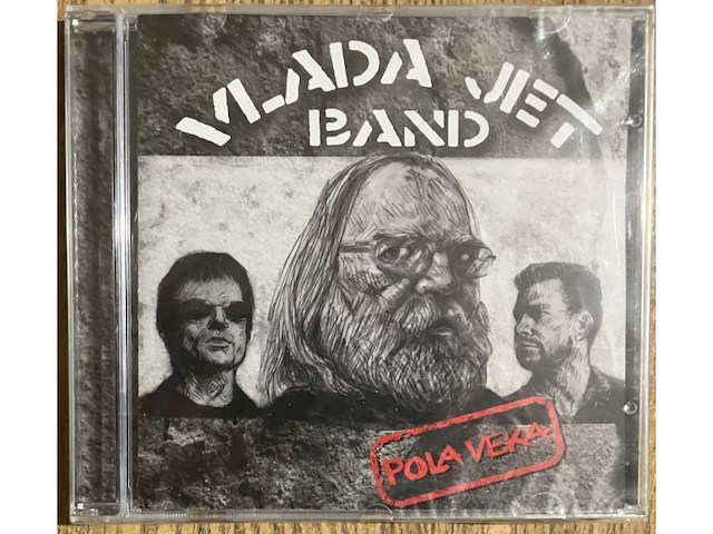 VLADA JET BAND - Pola veka NOVO