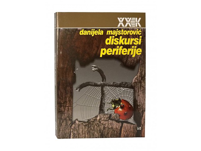 Diskursi periferije - Danijela Majstorović