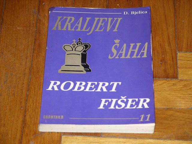 Kraljevi šaha - ROBERT FIŠER