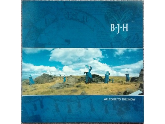 B.J.H. – Welcome To The Show LP