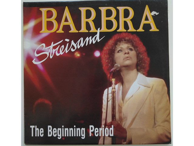 Barbra Streisand – The Beginning Period