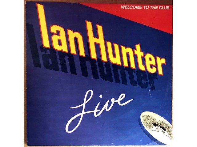 2LP IAN HUNTER - Welcome To The Club - Live (1980) MINT