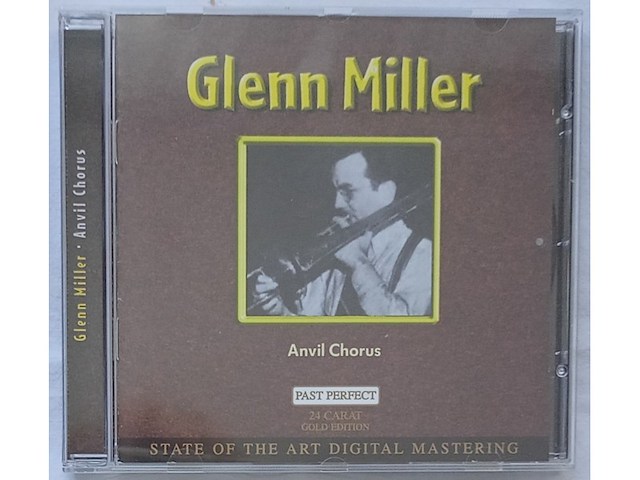 GLENN  MILLER  -  ANVIL  CHORUS