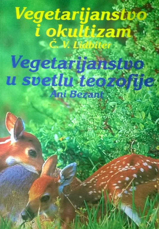 VEGETARIJANSTVO U SVETLU TEOZOFIJE - Ani Bezant