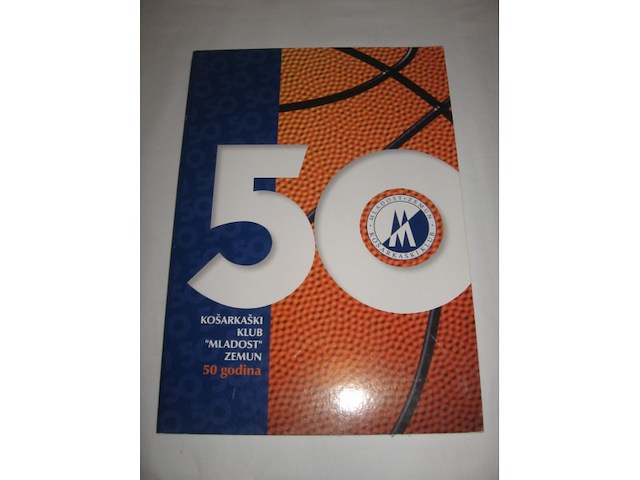 Košarkaški klub Mladost Zemun 50 godina