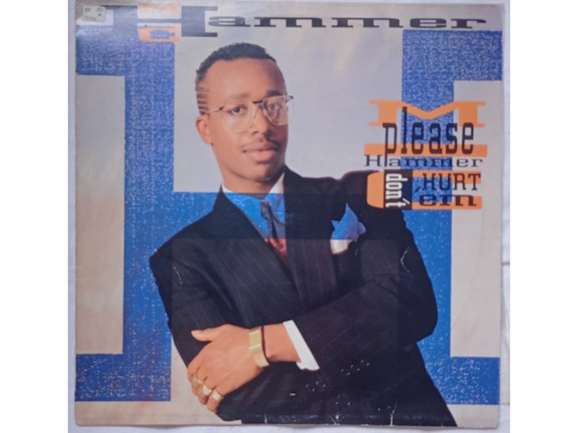 MC HAMMER - PLEASE HAMMER DON`T HURT `EM