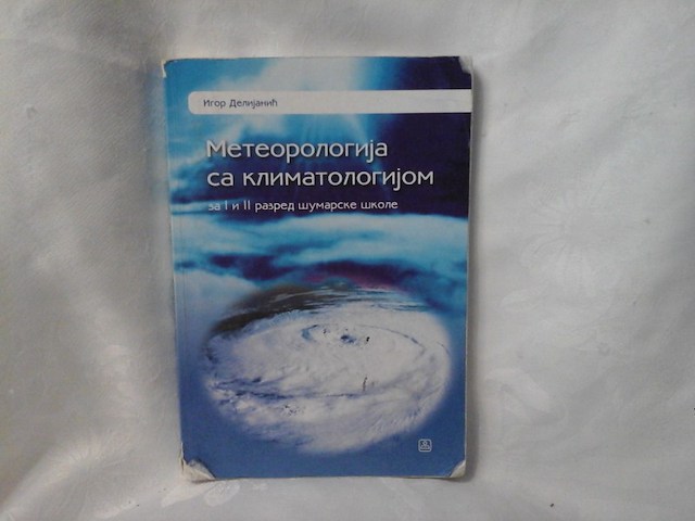 Meteorologija sa klimatologijom I i II šumarske Igor