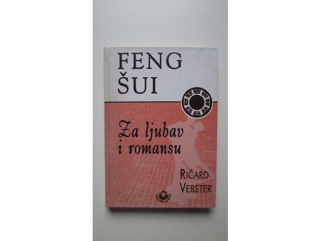 Feng šui za ljubav i romansu, Ričard Vebster