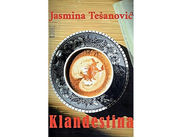 Klandestina - Jasmina Tešanović