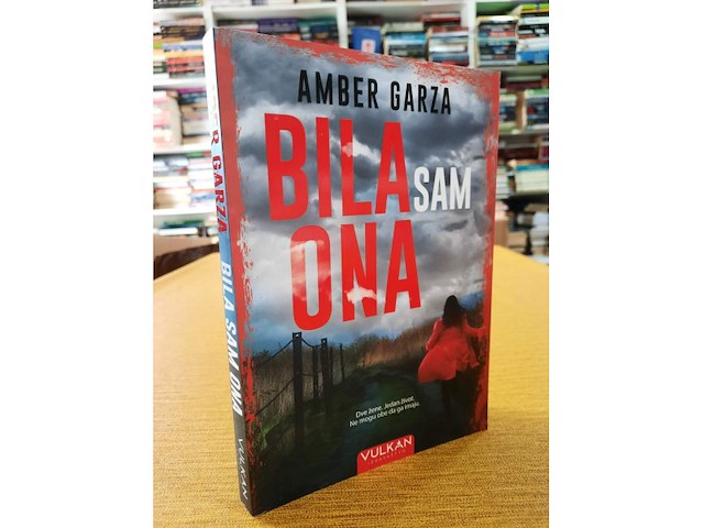 Bila sam ona - Amber Garza