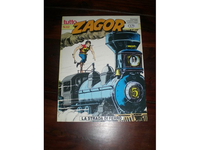 ZAGOR TUTTO 82 LA  STRADA  DI  FERRO*