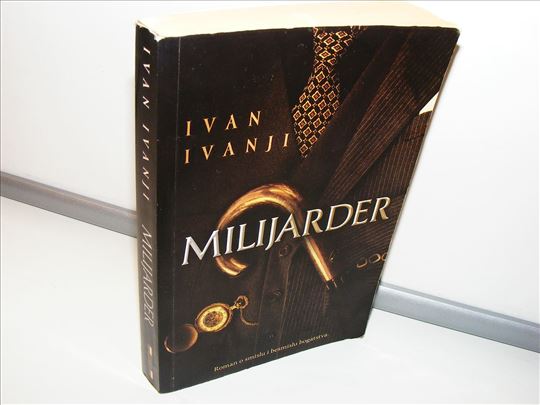 Milijarder - Ivan Ivanji