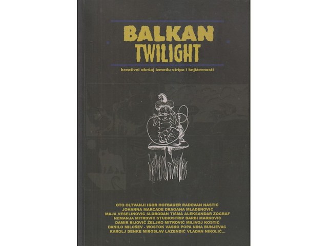 BALKAN TWILIGHT kreativni okršaj između stripa i knjige