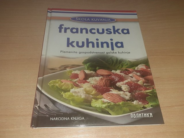 ŠKOLA KUVANJA - FRANCUSKA KUHINJA