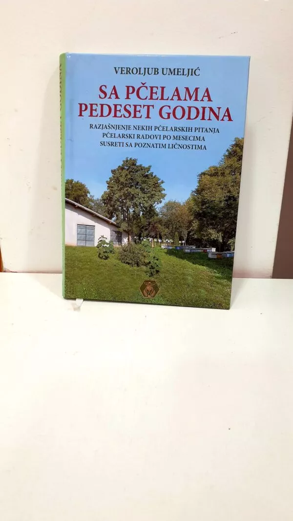 Sa pčelama 50 godina-Veroljub Umeljić