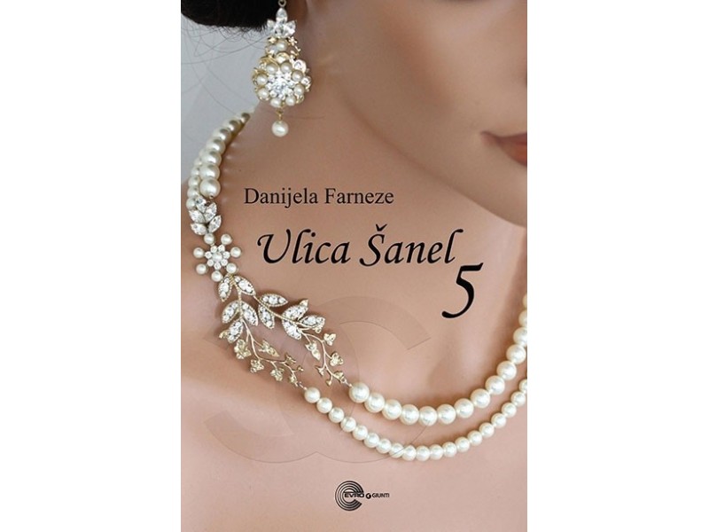 ULICA ŠANEL 5 - Danijela Farneze